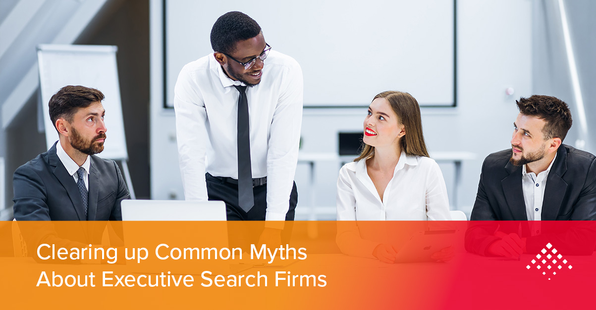 Common Misconceptions About Executive Search Firms | Debunking ...