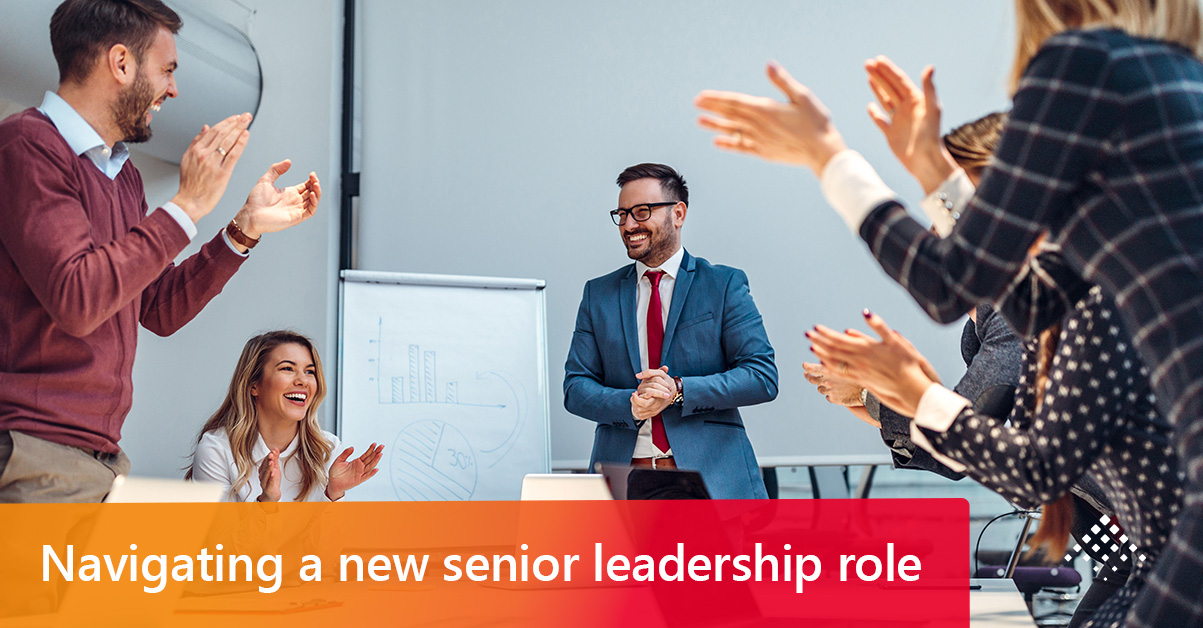 Tips for Starting a New Role as a Senior Leader | TalentRise